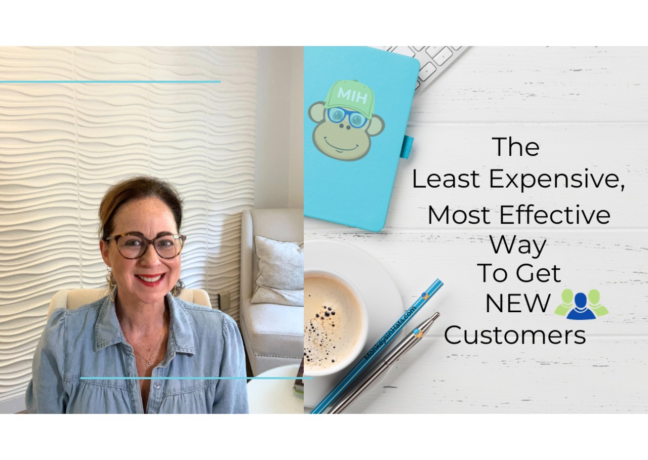 The Least Expensive, Most Effective Way To Get NEW Customers - Monkeys ...